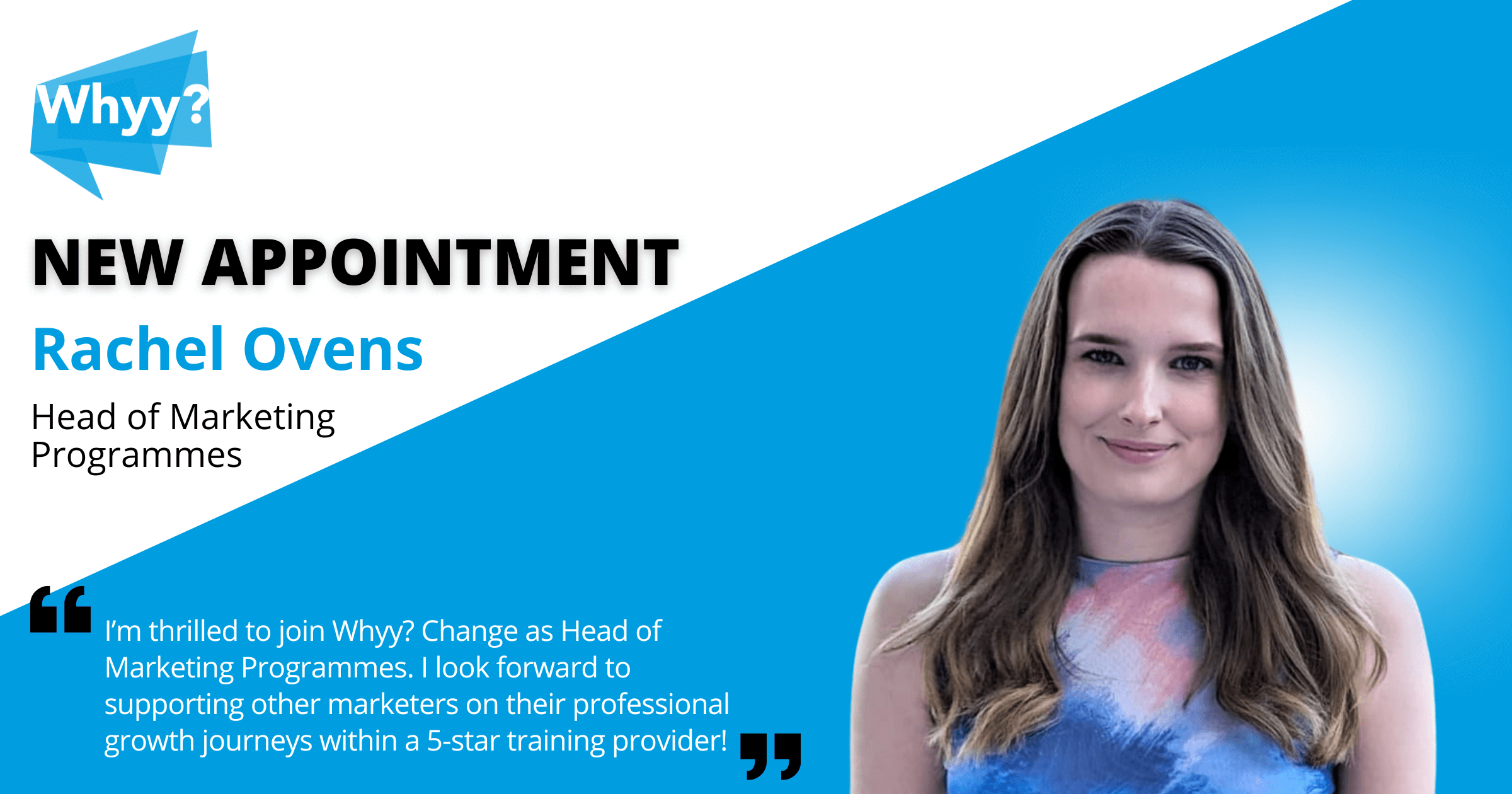 Whyy? Change appoints new Head of Marketing Programmes Whyy? Change appoints new Head of Marketing Programmes